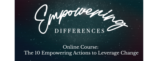 10 Empowering Actions Online Course - Empowering Differences